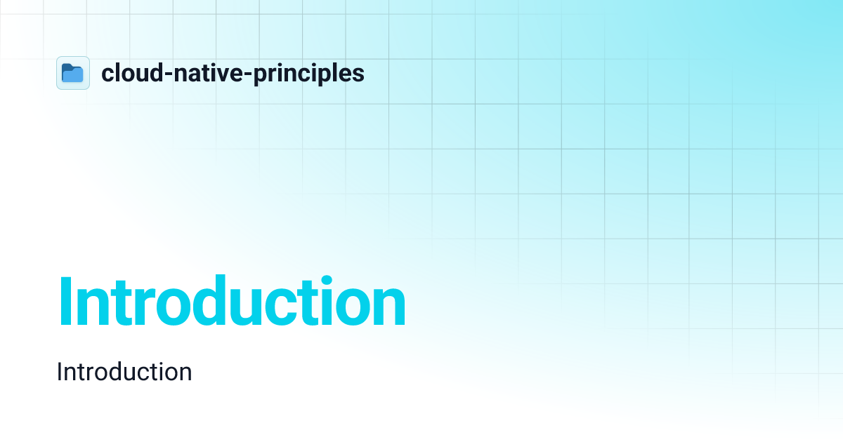 Introduction | cloud-native-principles